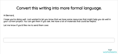 Convert this writing into more formal language.. Interactive worksheet ...