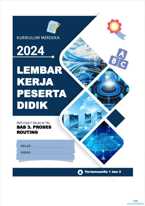 LKPD PKPJ XI TKJ BAB.3 Teknologi Routing_Pertemuan 1-2. Interactive ...