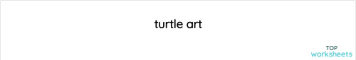 turtle art. Interactive worksheet | TopWorksheets