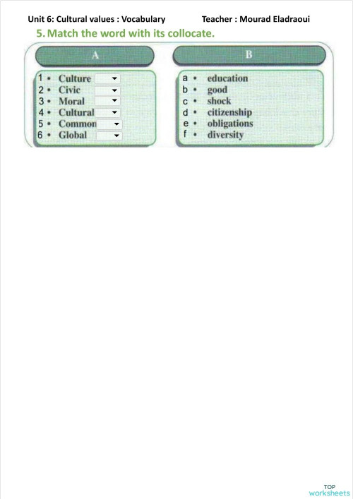 Unit 6: Cultural values vocabuary: Exercise 5. Interactive worksheet ...