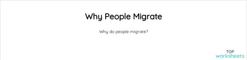 Why People Migrate. Interactive worksheet | TopWorksheets