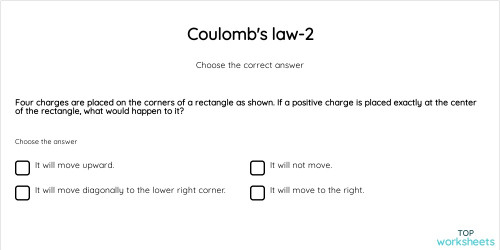 Coulomb's law-2. Interactive worksheet | TopWorksheets