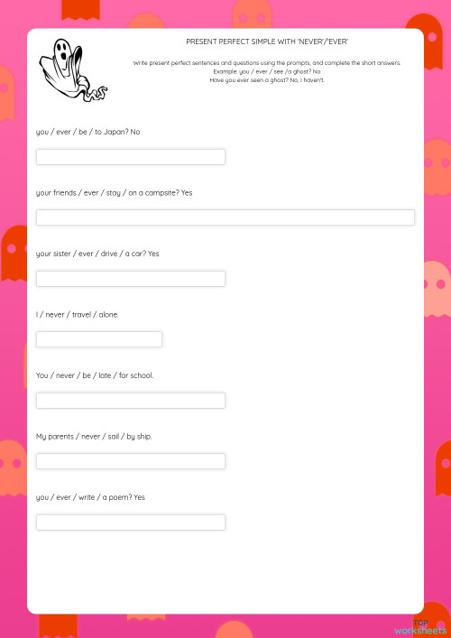 PRESENT PERFECT SIMPLE WITH 'NEVER'/'EVER'. Interactive worksheet ...
