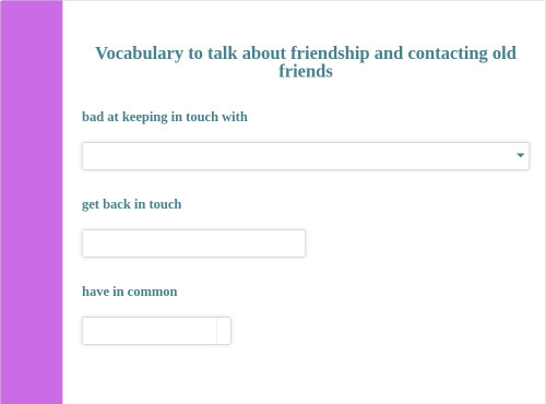 Vocabulary to talk about friendship and contacting old friends ...