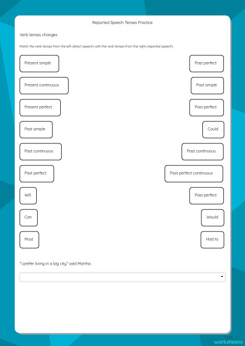 Reported Speech Tenses Practice. Interactive worksheet | TopWorksheets