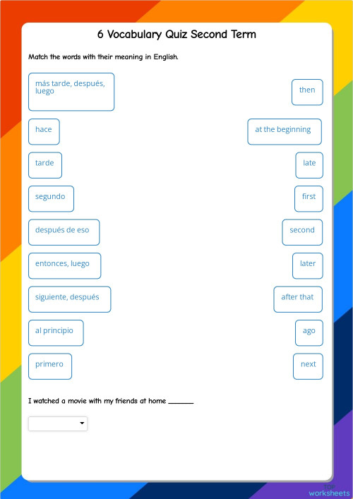 6 Vocabulary Quiz Second Term. Interactive worksheet | TopWorksheets