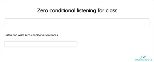 Zero conditional listening for class. Interactive worksheet | TopWorksheets