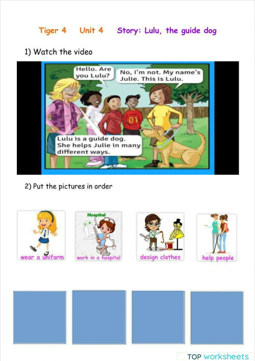 Lulu, the guide dog Tiger 4 Unit 4. Interactive worksheet | TopWorksheets