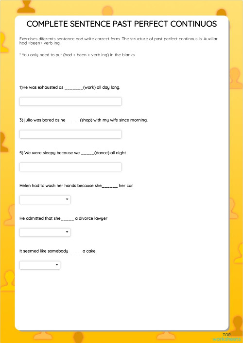 COMPLETE SENTENCE PAST PERFECT CONTINUOS. Interactive worksheet ...