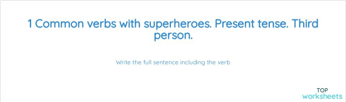 1 Common verbs with superheroes. Present tense. Third person ...