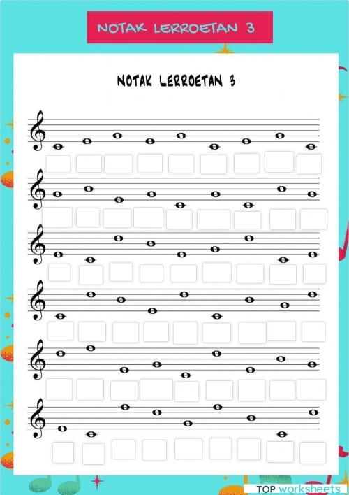 Notak Lerroetan 3. Interactive worksheet | TopWorksheets