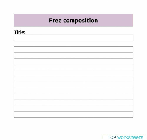 Free composition. Interactive worksheet | TopWorksheets