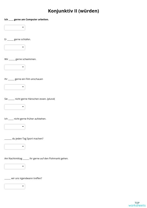 Konjunktiv II (würden). Interaktives Arbeitsblatt | TopWorksheets