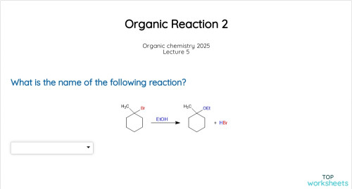 Organic Reaction 2. Interactive worksheet | TopWorksheets