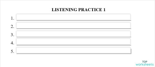 LISTENING PRACTICE 1. Interactive worksheet | TopWorksheets