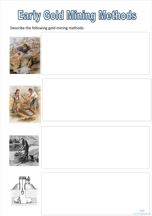 Early Gold Mining Methods. Interactive worksheet | TopWorksheets