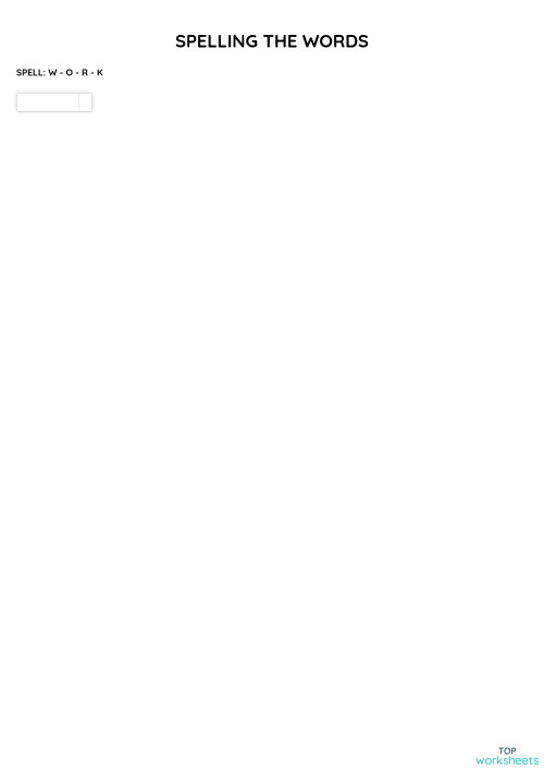 SPELLING THE WORDS. Interactive worksheet | TopWorksheets