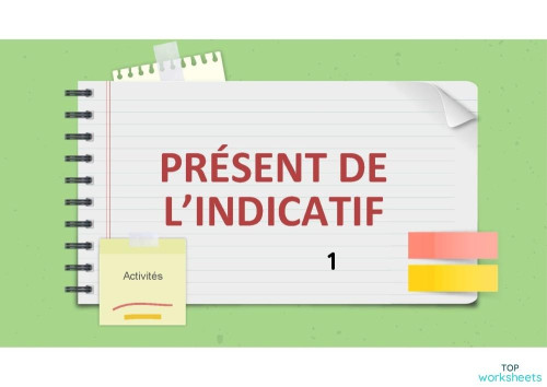 Le présent de l'indicatif 1. Fiche interactive | TopWorksheets
