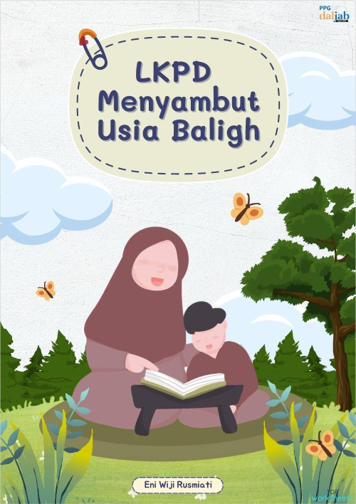 LKPD PAI Bab 4 Tanda-Tanda Baligh Menurut Ilmu Fikih. Lembar kerja ...
