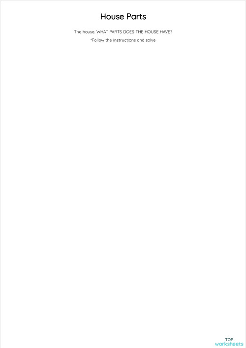 PARTS OF THE HOUSE. Interactive worksheet | TopWorksheets