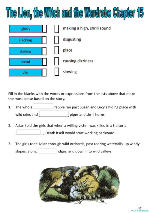 Chapter 15 The Lion the Witch and the Wardrobe. Interactive worksheet ...