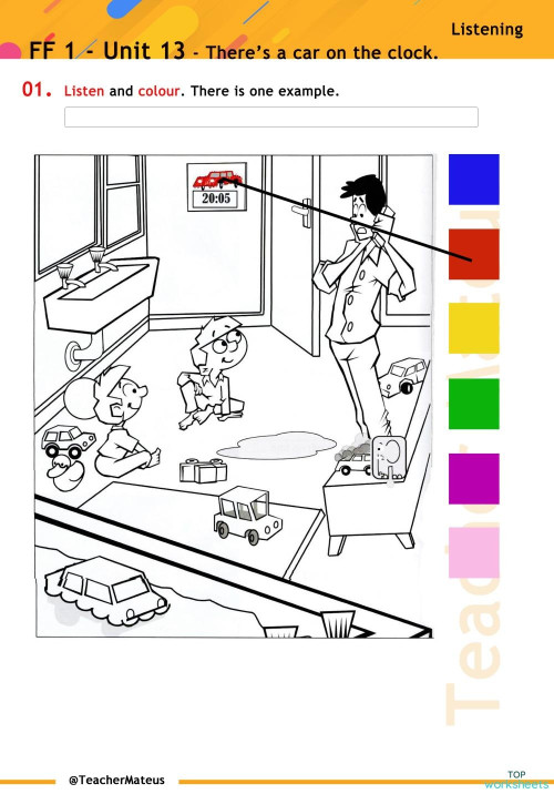FF 1 - Unit 13 - There's a car on the clock - Listening. Interactive worksheet | TopWorksheets