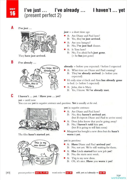 Present perfect for and since, yet, already and just. Ficha interactiva ...