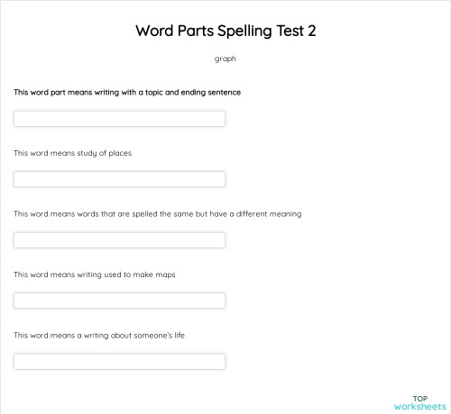 Word Parts Spelling Test 2. Interactive worksheet | TopWorksheets