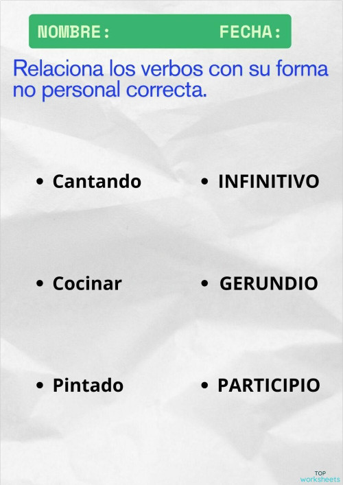 Relaciona los verbos con su forma no personal correcta. Ficha ...