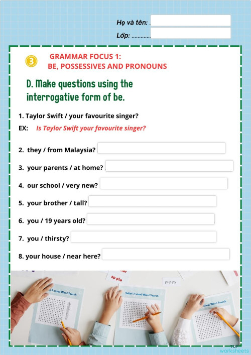 D. Make questions using the interrogative form of be.. Interactive worksheet | TopWorksheets