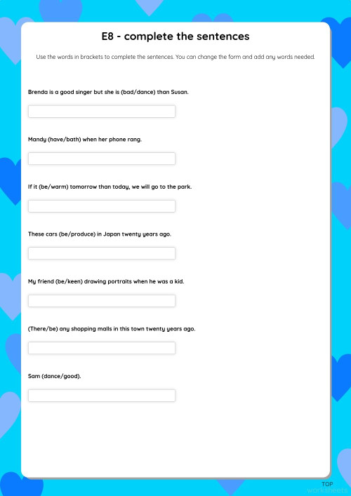 E8 - complete the sentences. Interactive worksheet | TopWorksheets