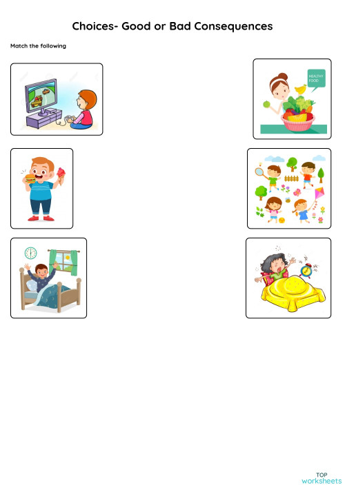 Choices- Good or Bad Consequences. Interactive worksheet | TopWorksheets