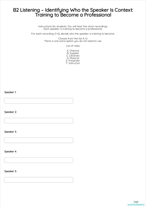 B2 Listening – Identifying Who the Speaker Is Context: Training to ...