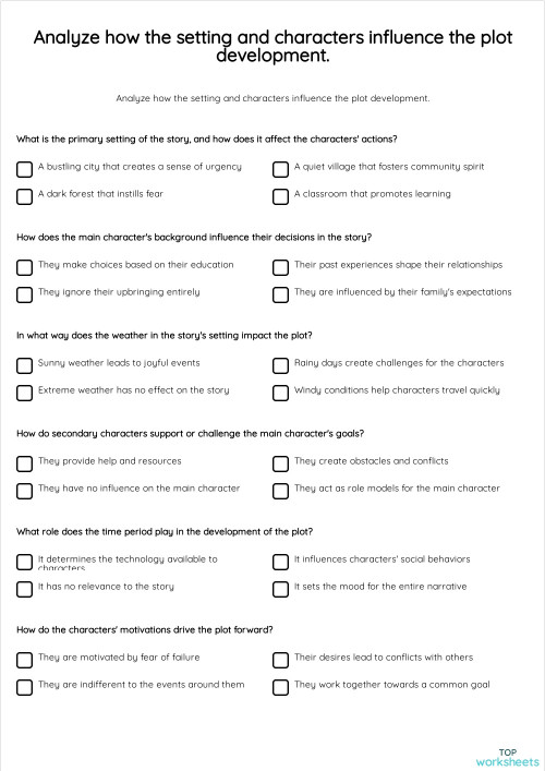 Analyze how the setting and characters influence the plot development ...