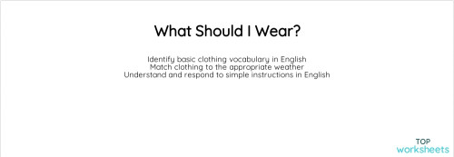 What Should I Wear?. Interactive worksheet | TopWorksheets