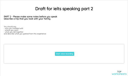 Draft for ielts speaking part 2. Interactive worksheet | TopWorksheets