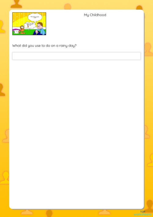 My Childhood. Interactive worksheet | TopWorksheets