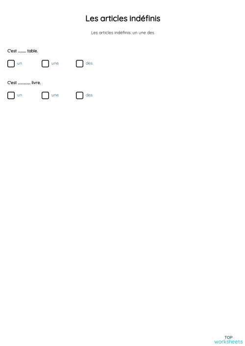 Les articles indéfinis. Interactive worksheet | TopWorksheets