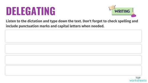 Delegating - dictation. Interactive worksheet | TopWorksheets