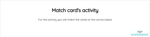 Match card's activity. Interactive worksheet | TopWorksheets