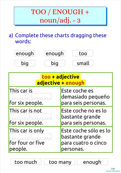 Too - enough - too much - too many + noun or adjective - basic - 2 ... Too - enough - too much - too many + noun or adjective - basic - 2 ...