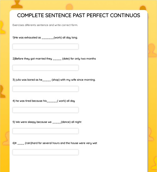 COMPLETE SENTENCE PAST PERFECT CONTINUOS. Interactive worksheet ...