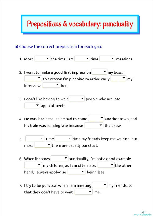 Prepositions & vocabulary: punctuality. Interactive worksheet ...