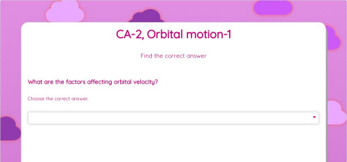 CA-2, Orbital motion-1. Interactive worksheet | TopWorksheets