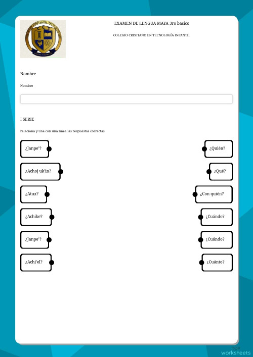 EXAMEN DE LENGUA MAYA 3ro basico. Ficha interactiva | TopWorksheets