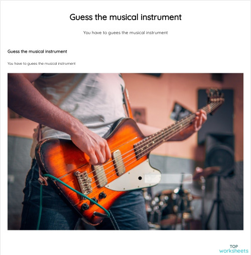 Guess the musical instrument. Interactive worksheet | TopWorksheets